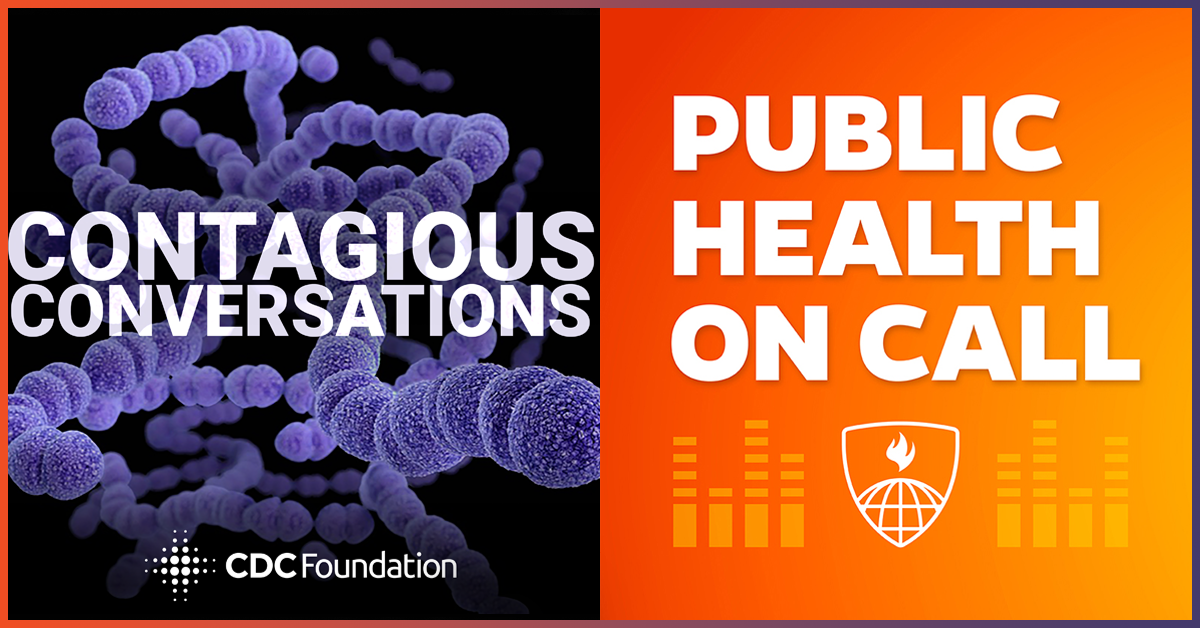 Contagious Conversations: Building Back Public Health | CDC Foundation