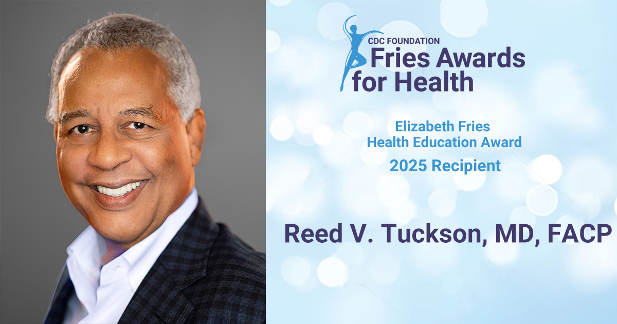 Reed V. Tuckson Receives 2025 Elizabeth Fries Health Education Award ...